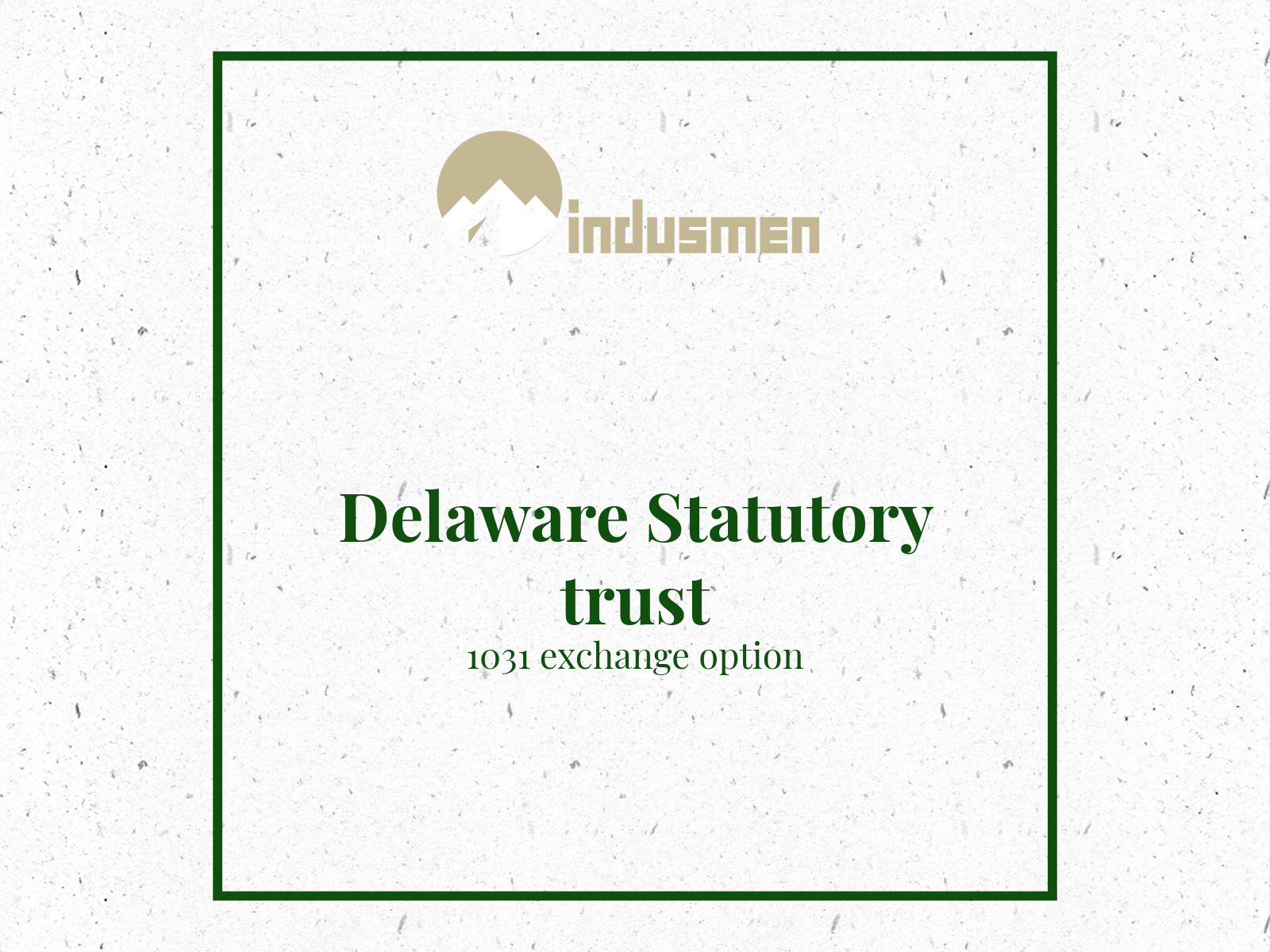 Tax – DST (Delaware Statutory Trust) – Indusmen | Real Estate Investing ...