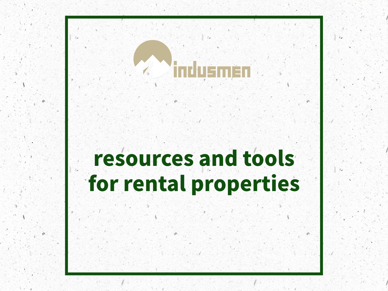 Resources for Property Landlords – Indusmen | Real Estate Investing ...
